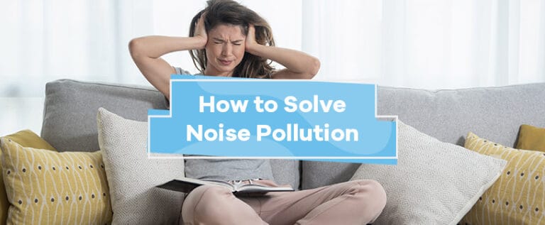 How to Reduce Noise Pollution | Soundproof Cow