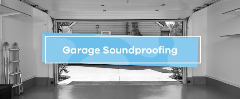 How to Soundproof a Garage | Garage Soundproofing Materials