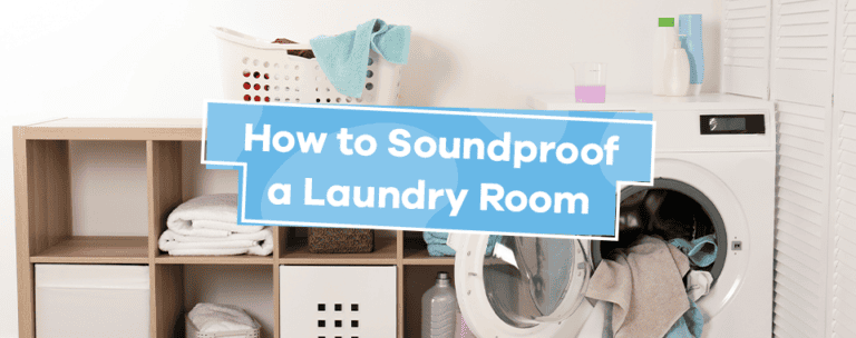 How to Soundproof a Laundry Room | Soundproof Cow
