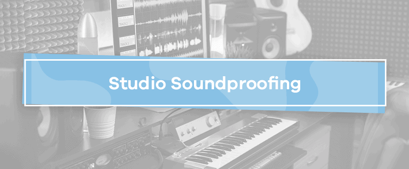 Studio Soundproofing - Soundproofing a Studio | Soundproof Cow