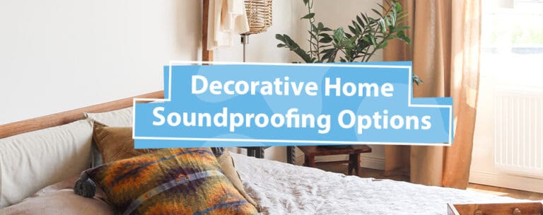 Decorative Home Soundproofing Options | Soundproof Cow