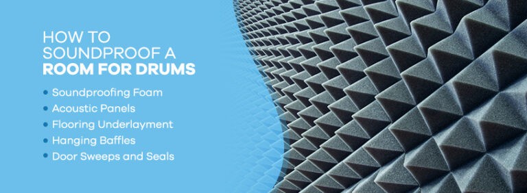 How to Soundproof a Drum Room: Acoustic Panels & More Ideas