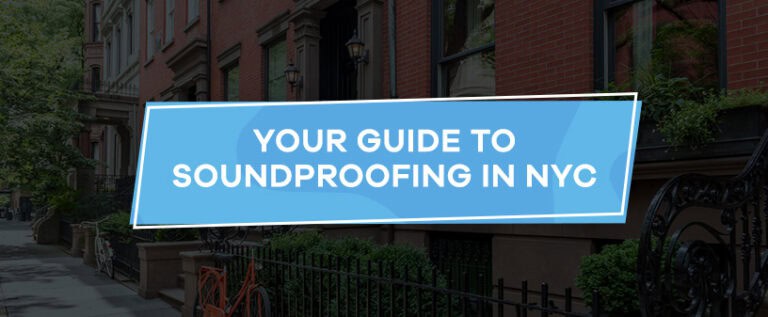 Soundproofing in New York City | Soundproof Cow